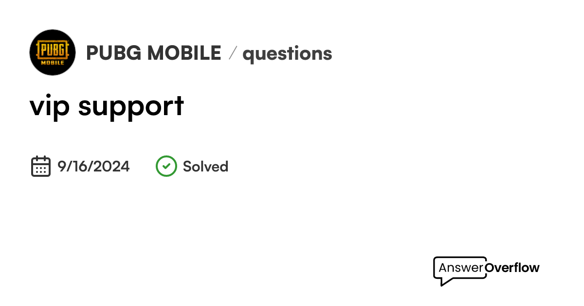 vip support - PUBG MOBILE