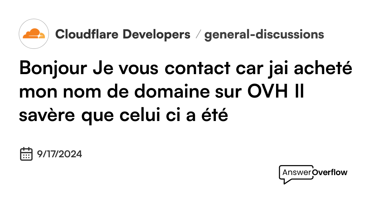 Bonjour Je vous contact car j'ai acheté mon nom de domaine sur OVH. Il ...