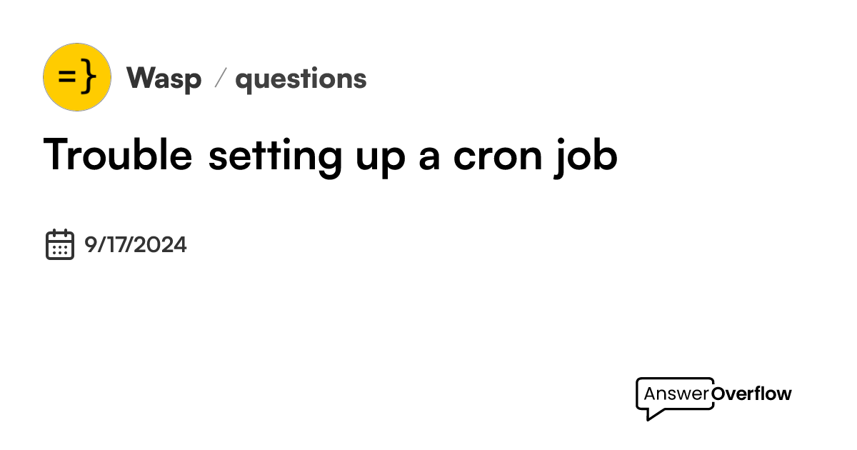 Trouble setting up a cron job - Wasp