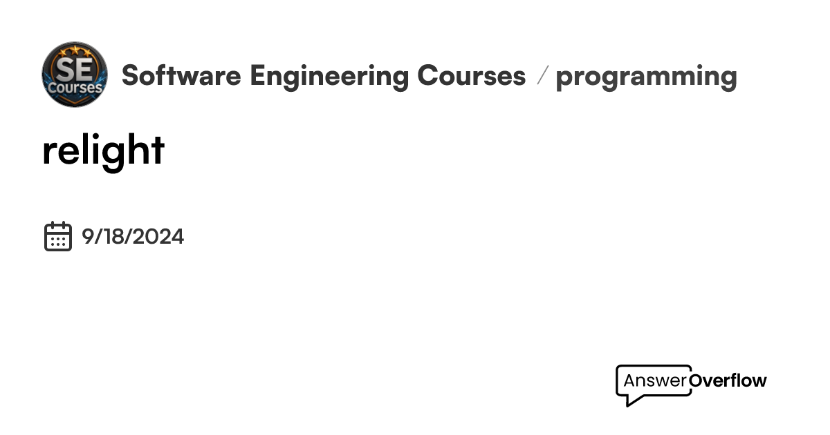relight - Software Engineering Courses (SECourses)