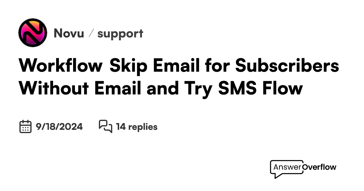 Workflow: Skip Email for Subscribers Without Email and Try SMS Flow - Novu
