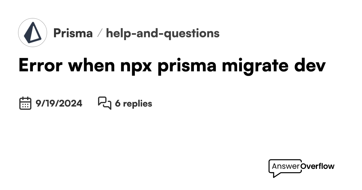 Error when npx prisma migrate dev - Prisma