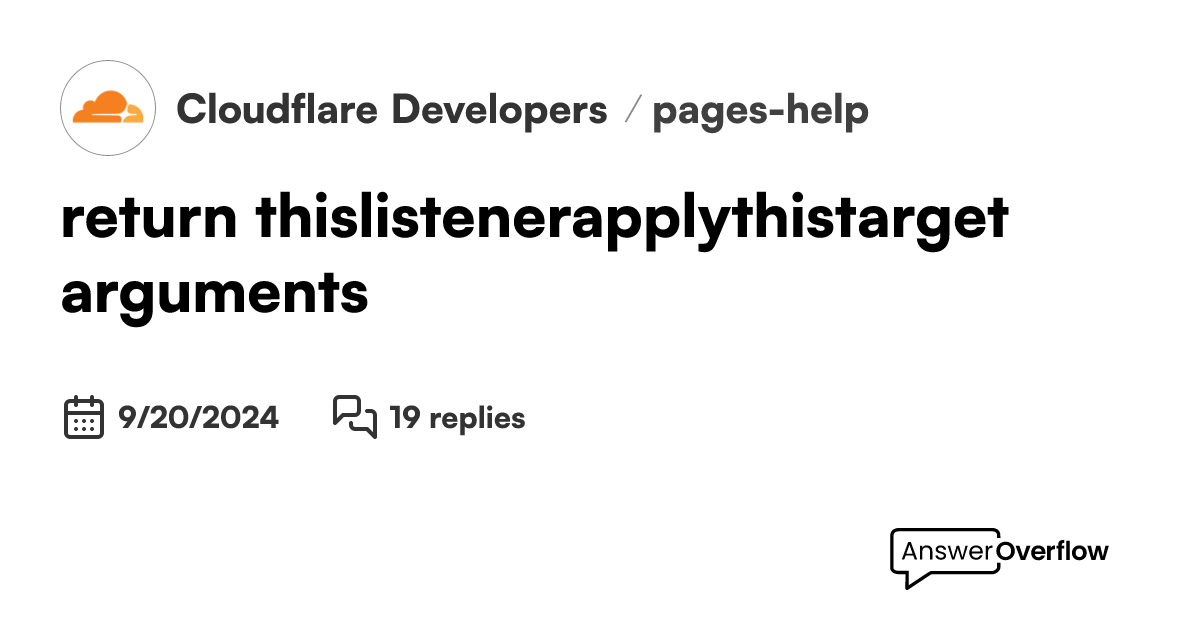return this.listener.apply(this.target, arguments); - Cloudflare Developers