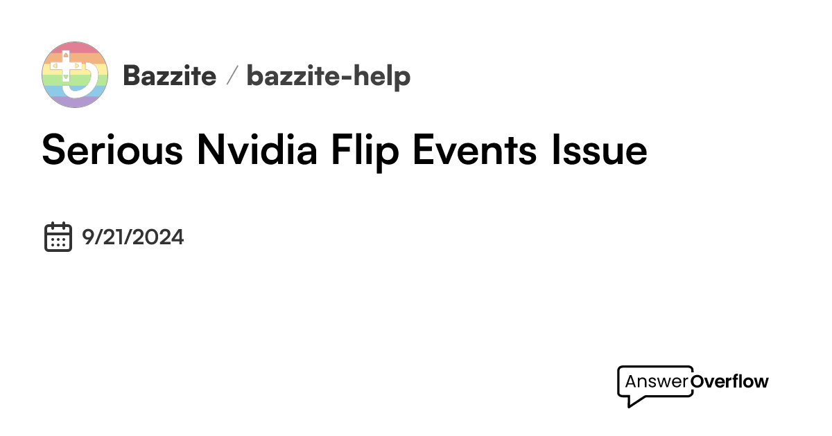 Serious Nvidia Flip Events Issue - Universal Blue