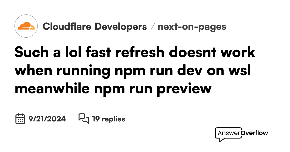 Such a lol, fast refresh doesn't work when running `npm run dev` on wsl meanwhile `npm run ...