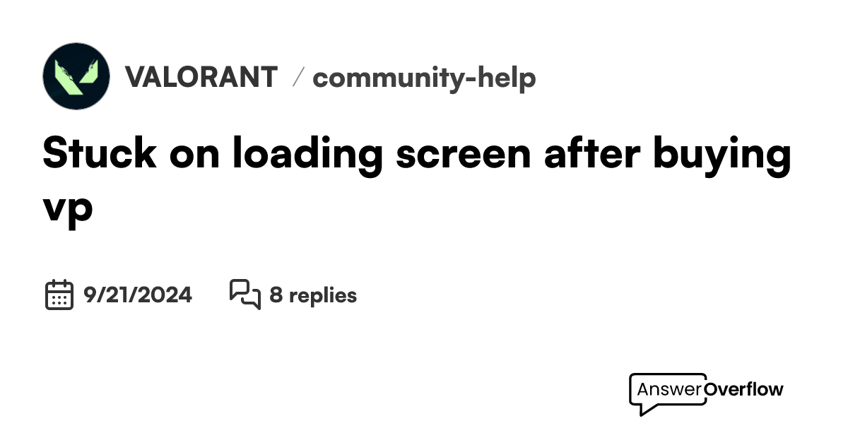Stuck on loading screen after buying vp - VALORANT