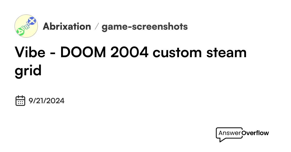 Vibe - DOOM³ (2004) custom steam grid :) - Abrixation