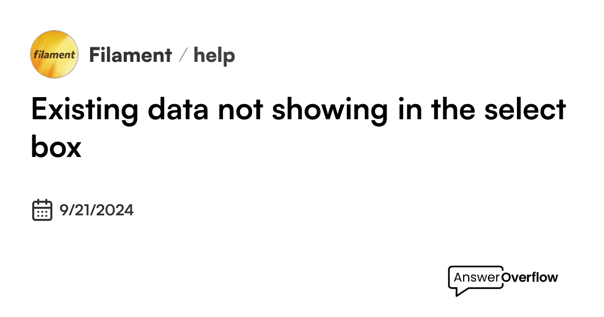 Existing data not showing in the select box. - Filament