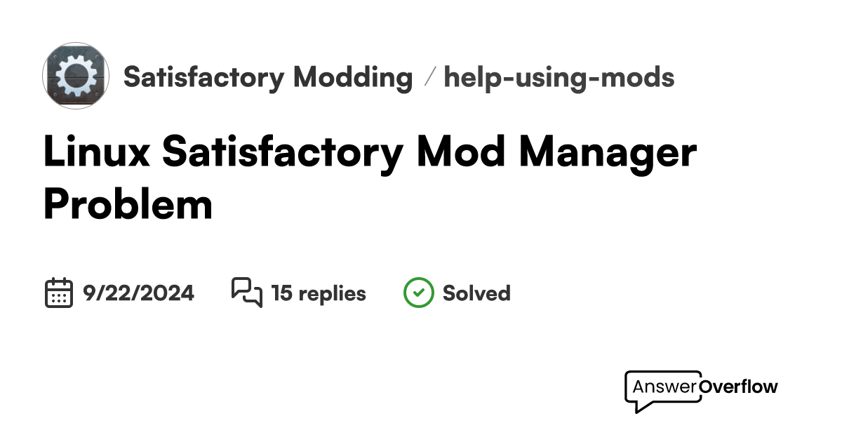 Linux Satisfactory Mod Manager Problem - Satisfactory Modding