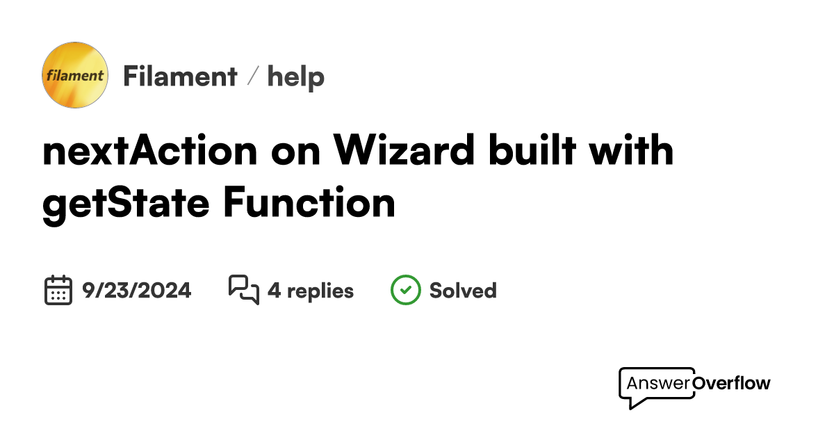 nextAction on Wizard built with getState Function - Filament