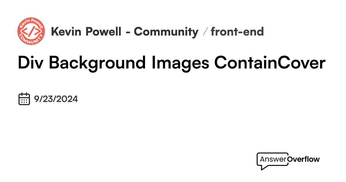 Div Background Images & Contain/Cover - Kevin Powell - Community