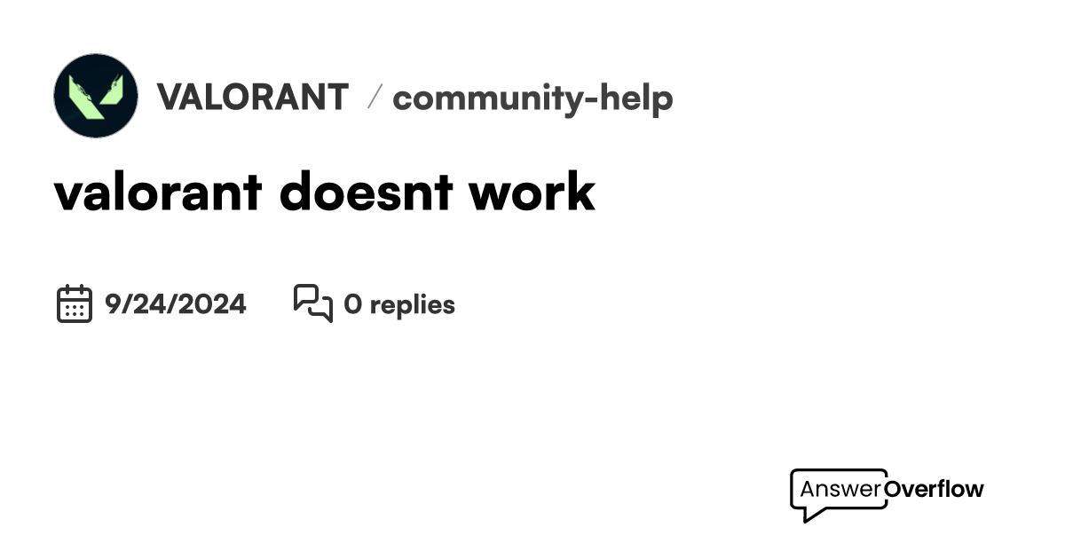 valorant doesn't work - VALORANT