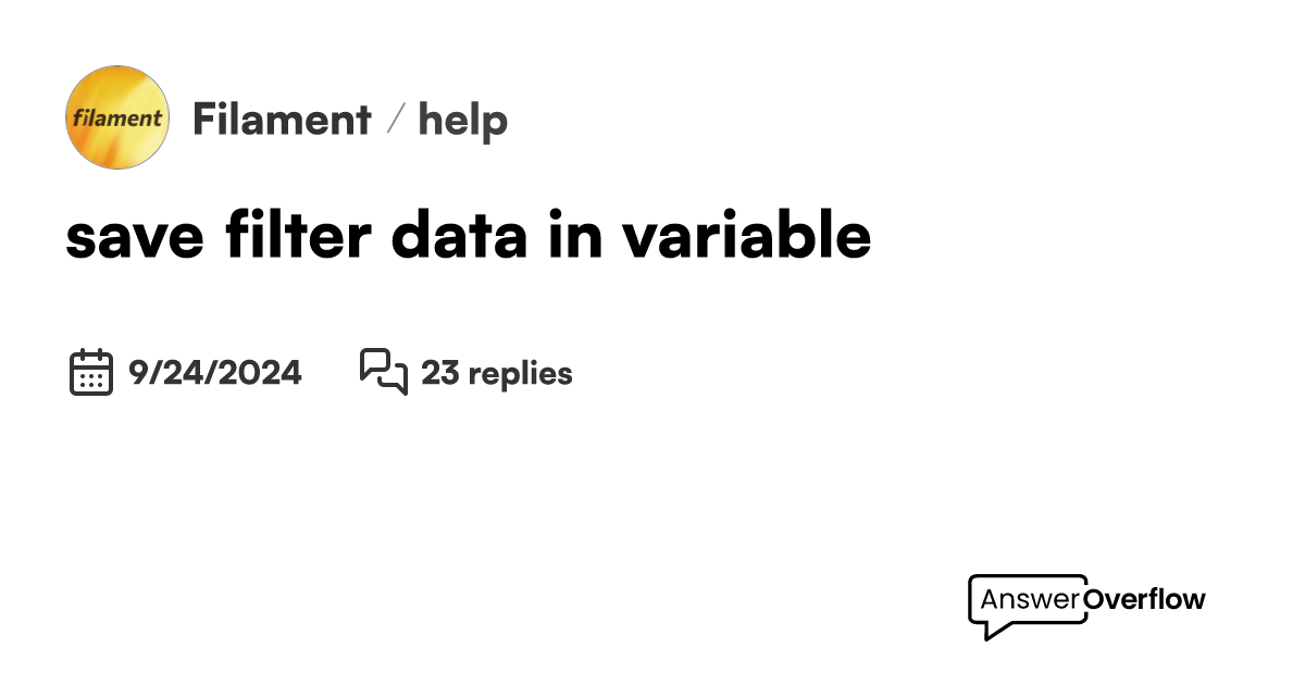 save filter data in variable - Filament
