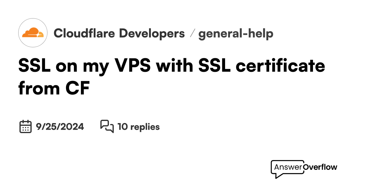 SSL on my VPS with SSL certificate from CF - Cloudflare Developers
