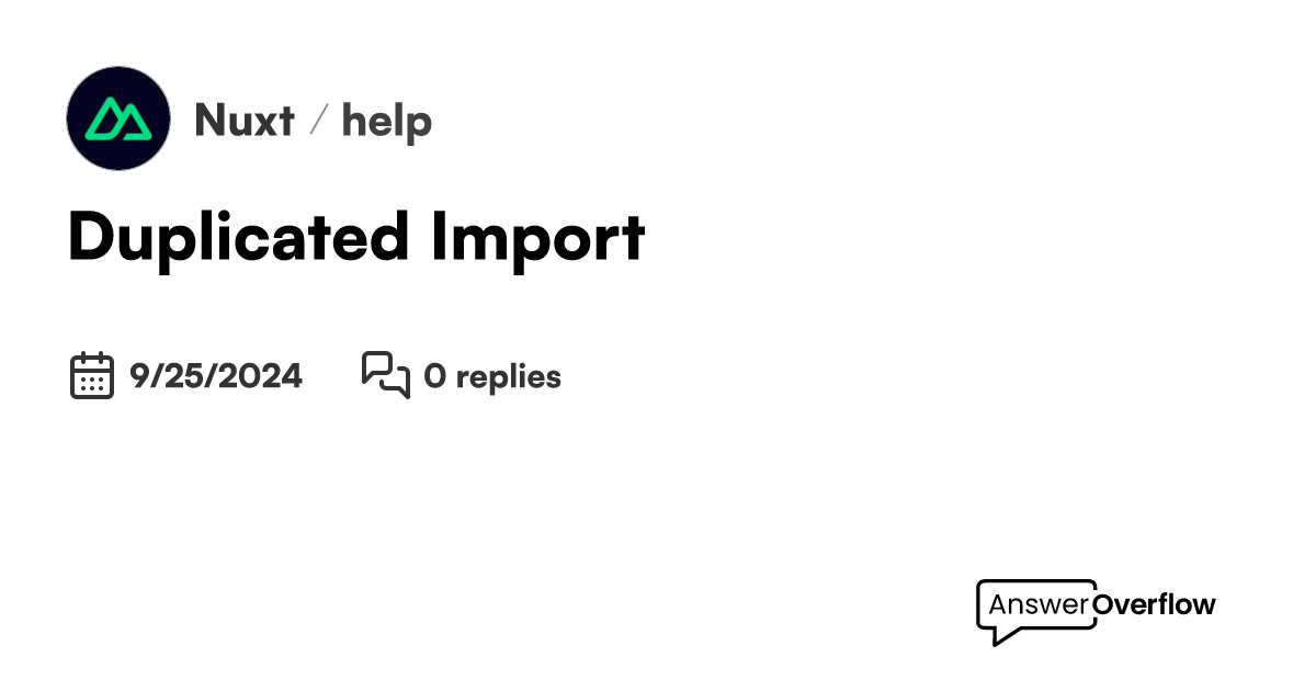 Duplicated Import - Nuxt
