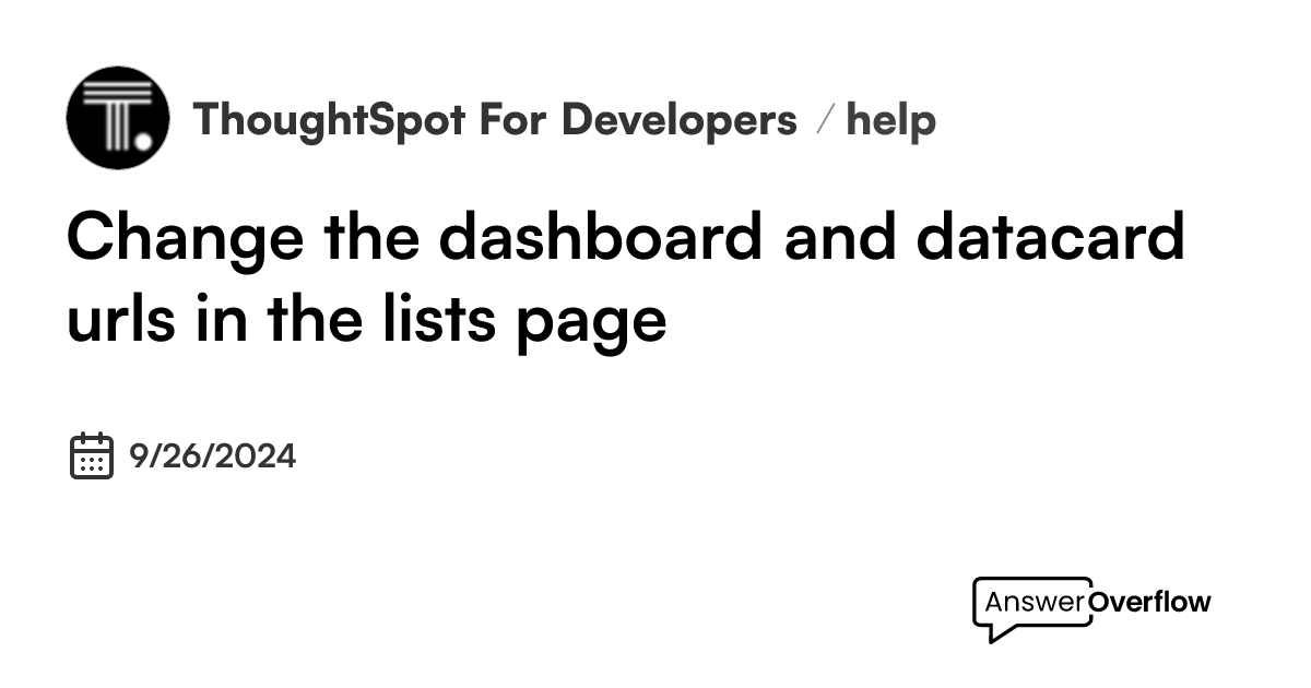 Change the dashboard and datacard urls in the lists page. - ThoughtSpot For Developers