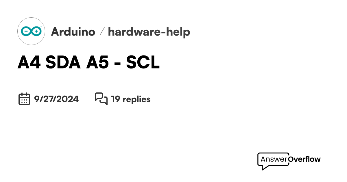 A4 = SDA, A5 - SCL - Arduino