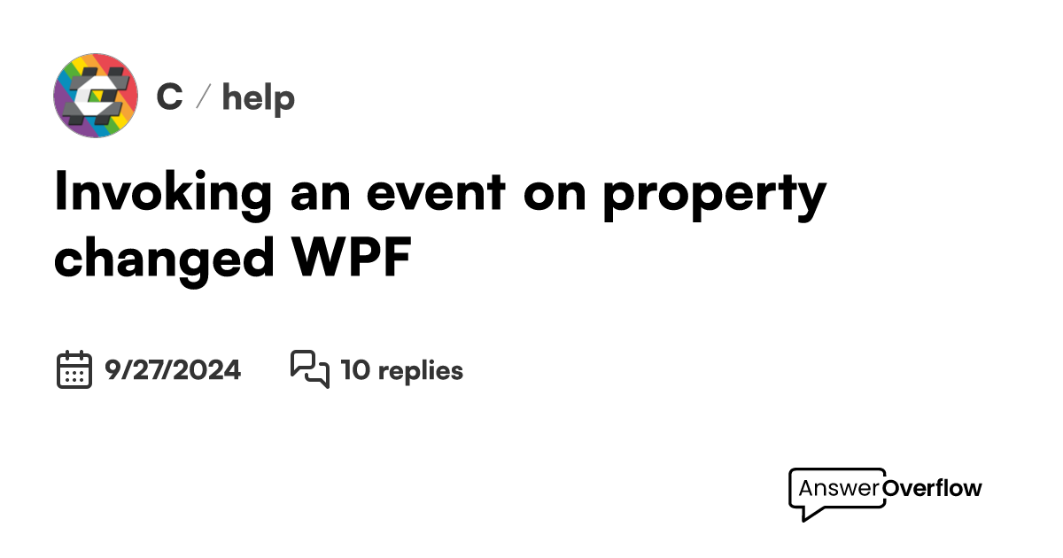 Invoking an event on property changed (WPF) - C#