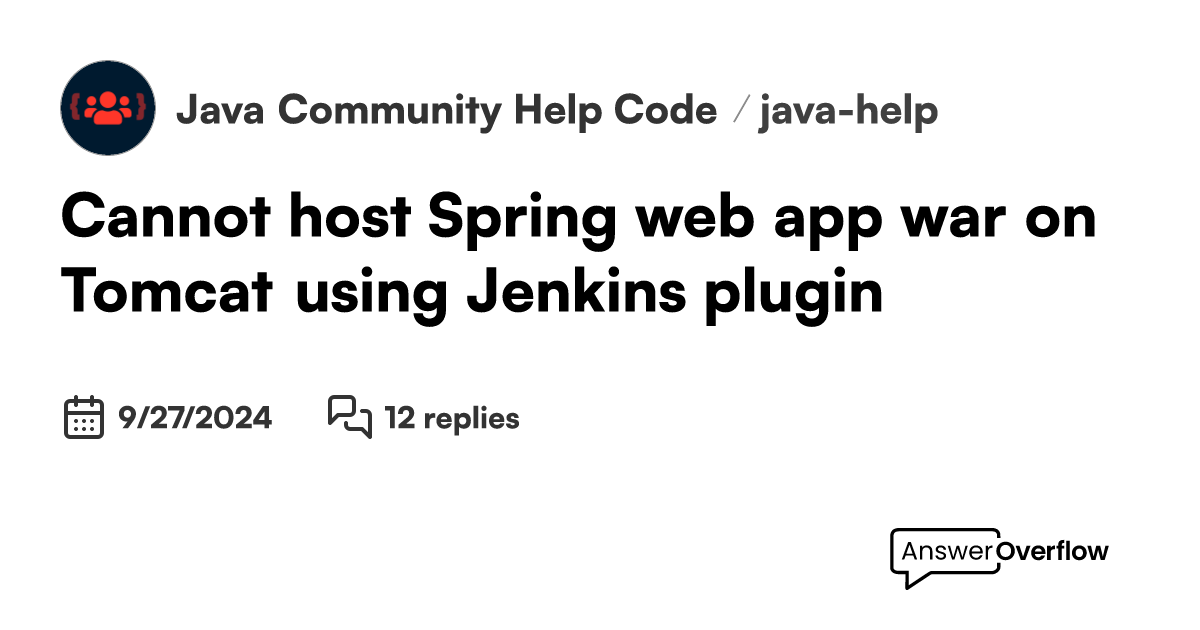 Cannot host Spring web app war on Tomcat using Jenkins plugin - Java Community | Help. Code. Learn.
