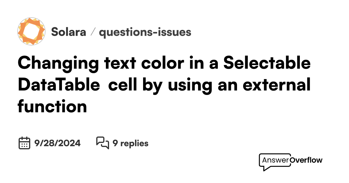 Changing text color in a Selectable DataTable cell by using an external function - Solara