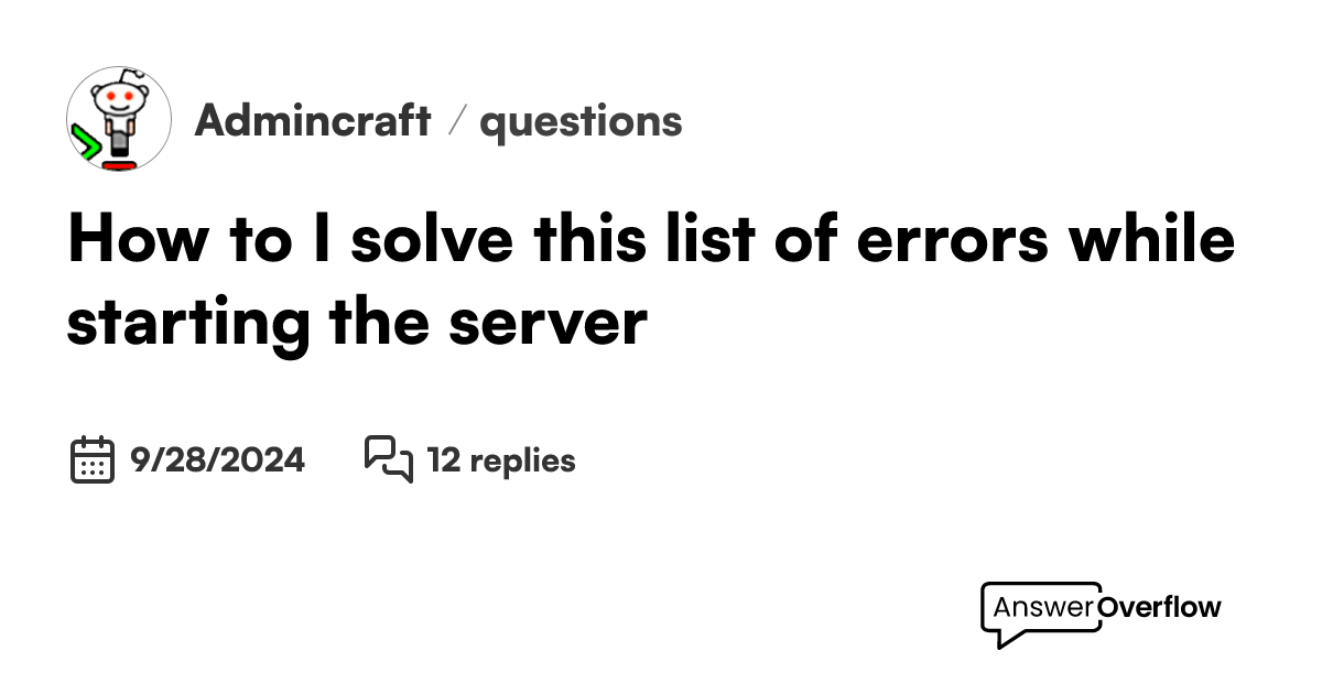 How to I solve this list of errors while starting the server? - Admincraft