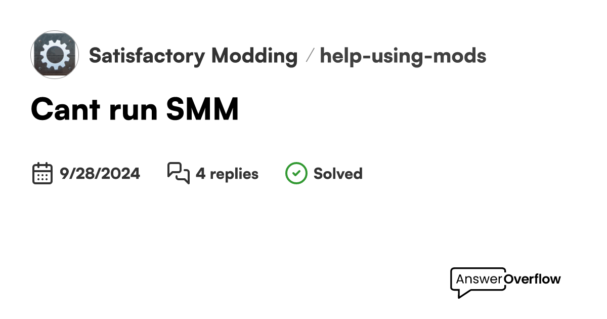 Cant run SMM - Satisfactory Modding
