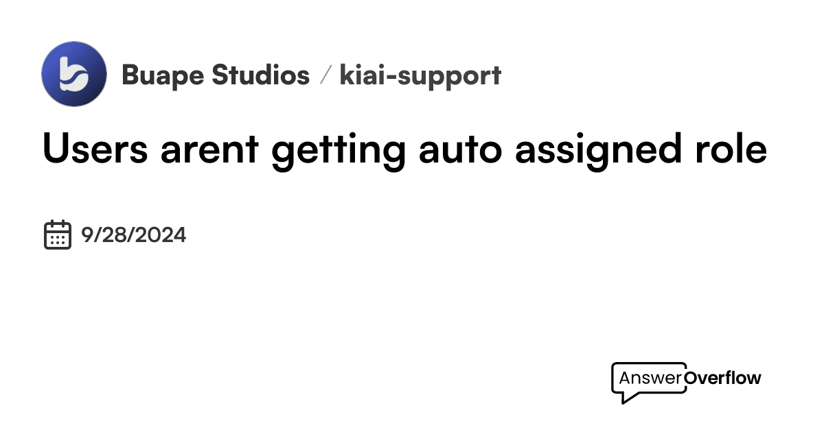 Users aren't getting auto assigned role - Buape Studios