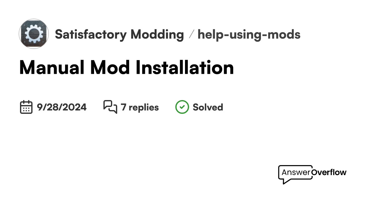 Manual Mod Installation? - Satisfactory Modding