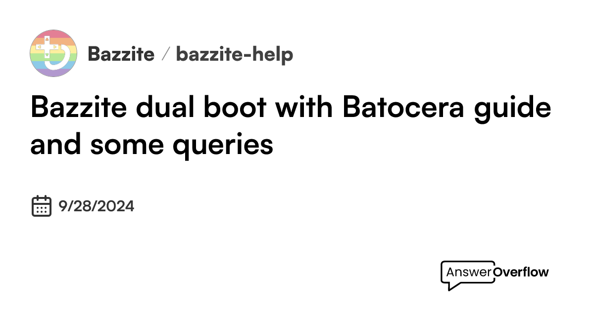 Bazzite dual boot with Batocera guide (and some queries) - Universal Blue