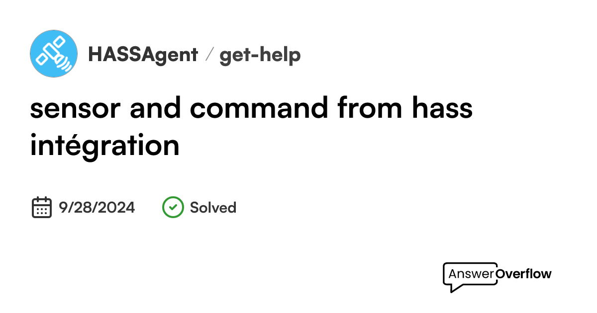 sensor and command from hass intégration? - HASS.Agent