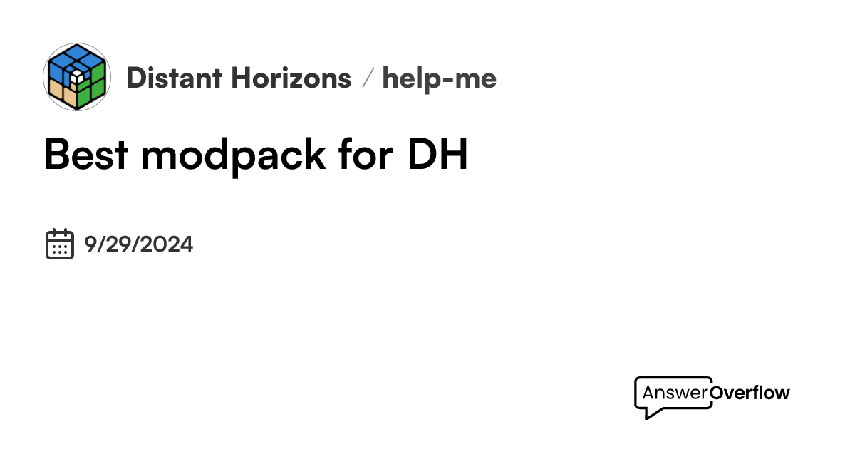 Best modpack for DH? - Distant Horizons