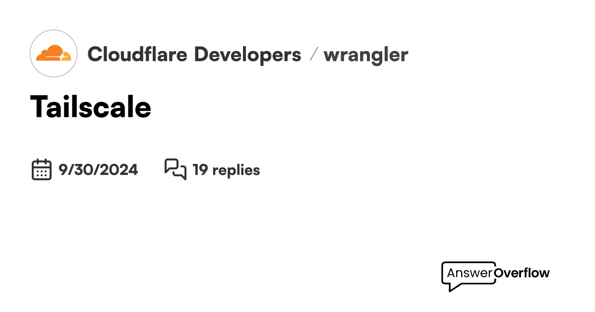 Tailscale - Cloudflare Developers