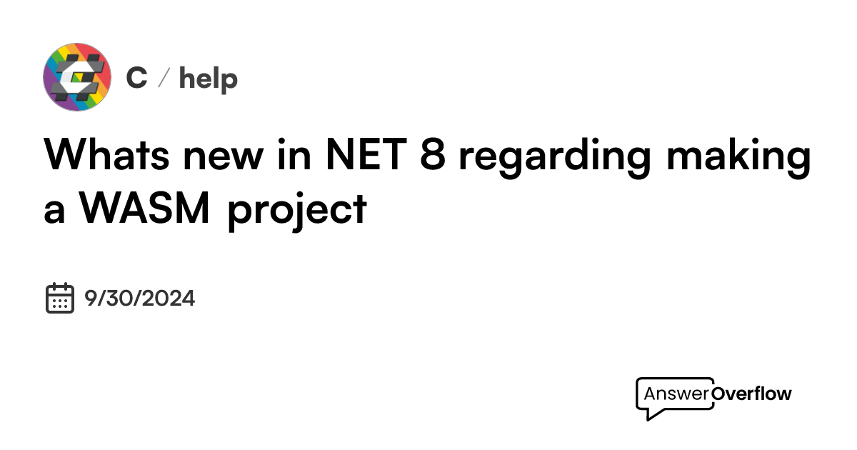 What's new in .NET 8 regarding making a WASM project? - C#