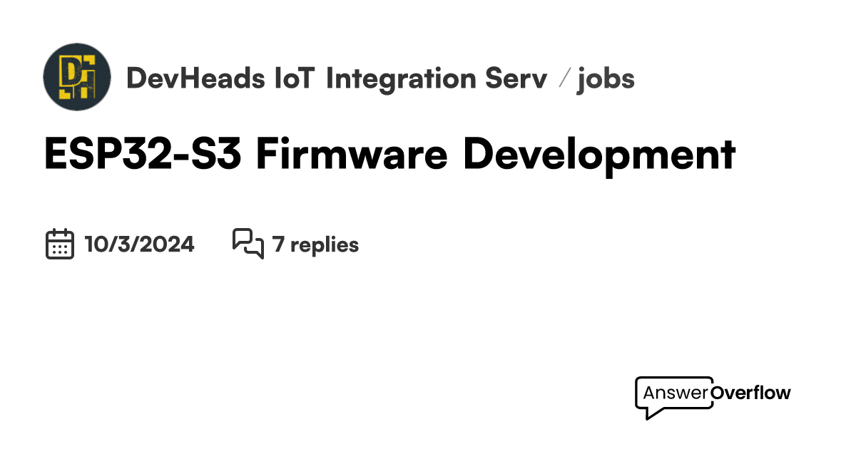 ESP32-S3 Firmware Development - DevHeads IoT Integration Server