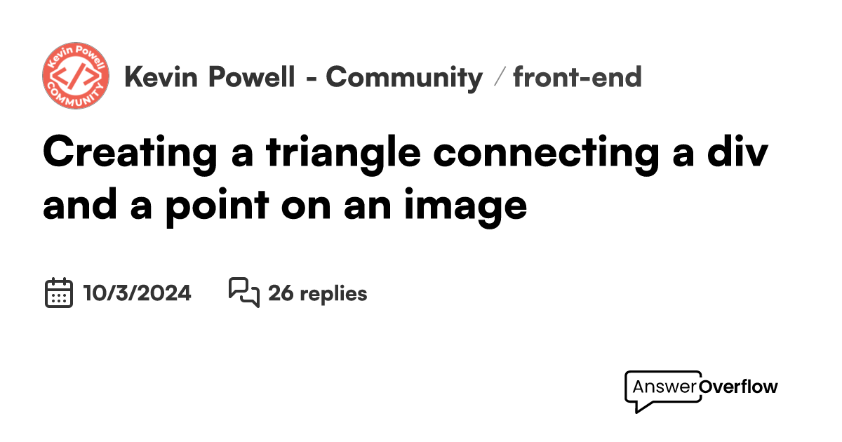 Creating a triangle connecting a div and a point on an image - Kevin Powell - Community