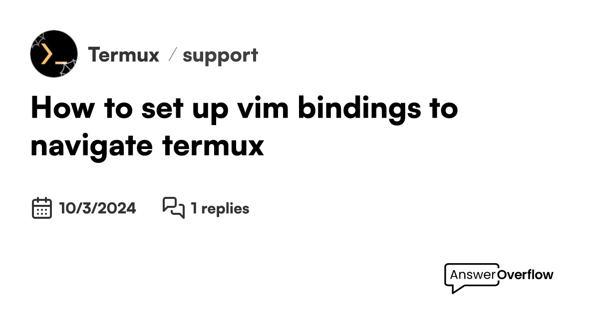 How to set up vim bindings to navigate termux? - Termux