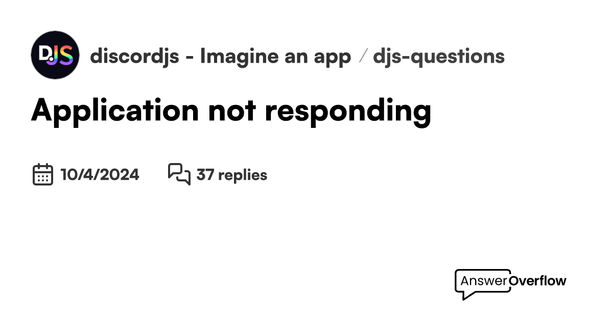 Application not responding - discord.js - Imagine an app