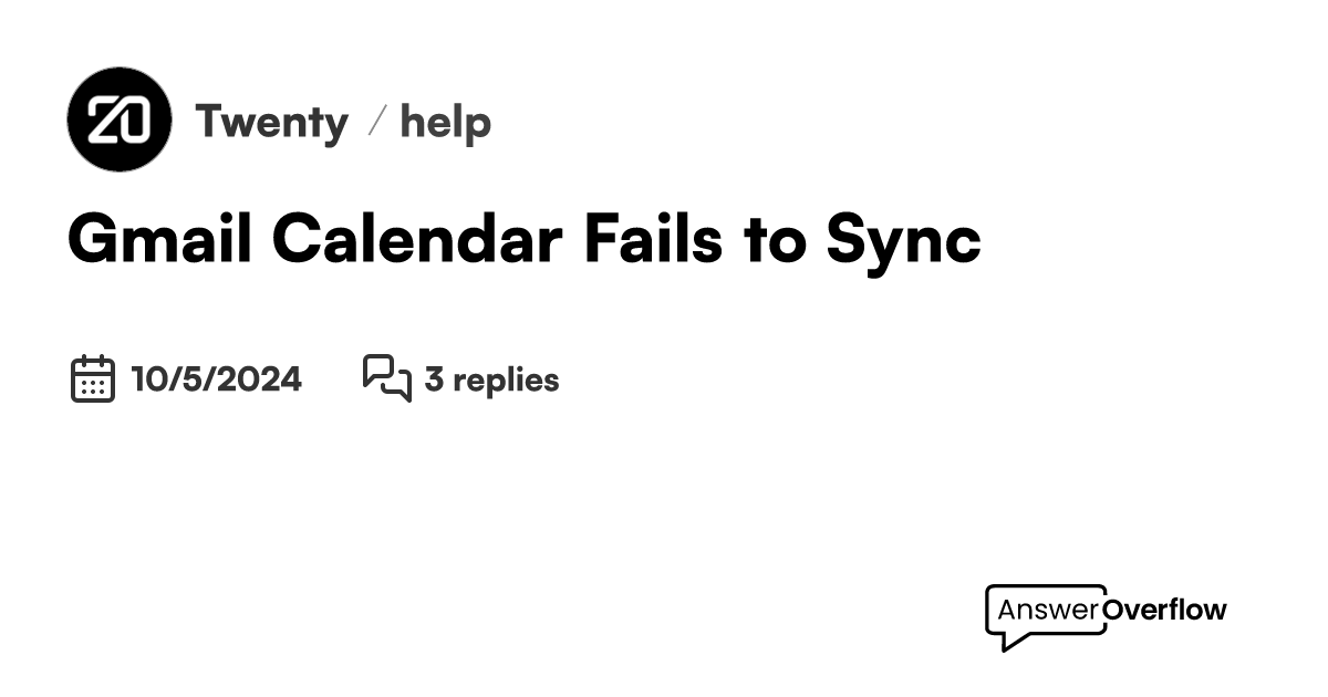 Gmail / Calendar Fails to Sync - Twenty