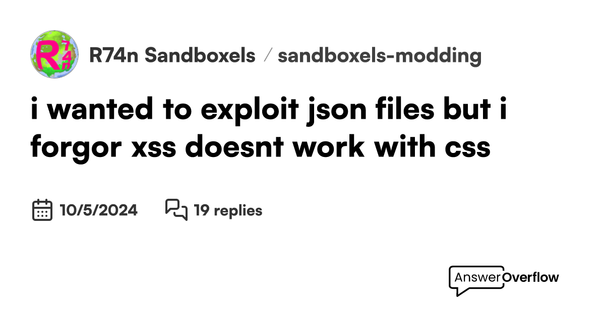 I Wanted To Exploit Json Files But I Forgor Xss Doesnt Work With Css 🚨 R74n Sandboxels