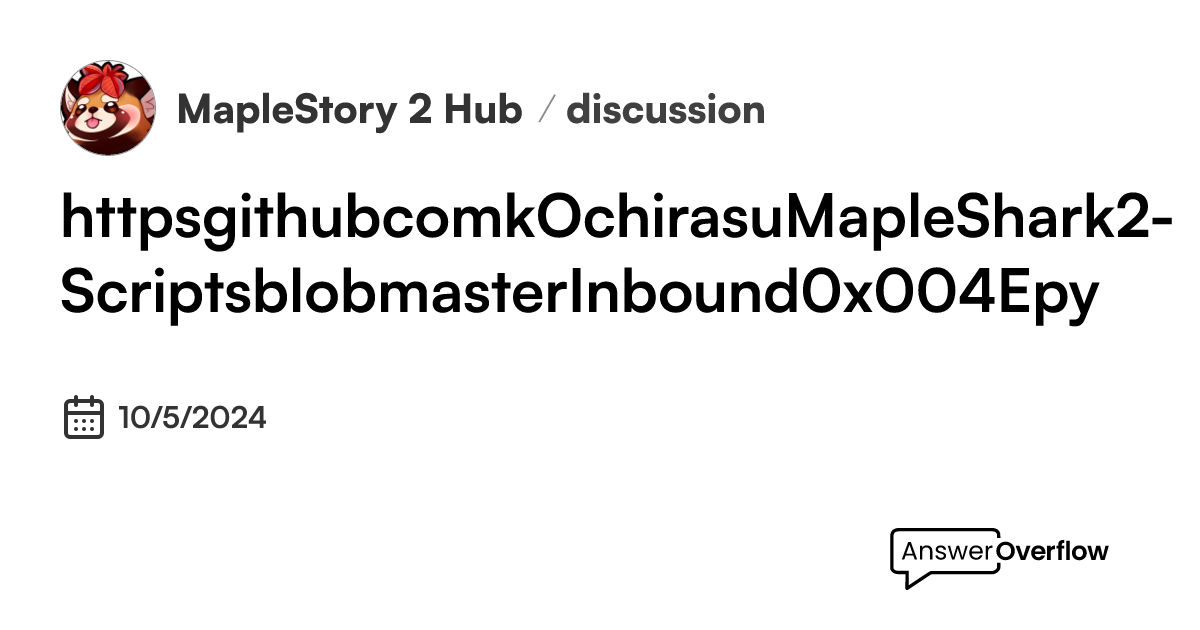 https://github.com/kOchirasu/MapleShark2-Scripts/blob/master/Inbound/0x004E.py - MapleStory 2 Hub