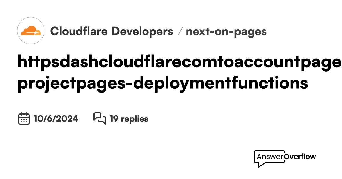 https://dash.cloudflare.com/?to=/:account/pages/view/:pages-project/:pages-deployment/functions ...