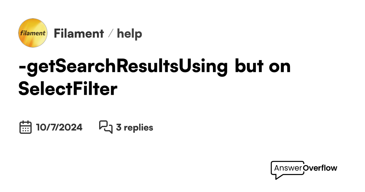->getSearchResultsUsing but on SelectFilter - Filament