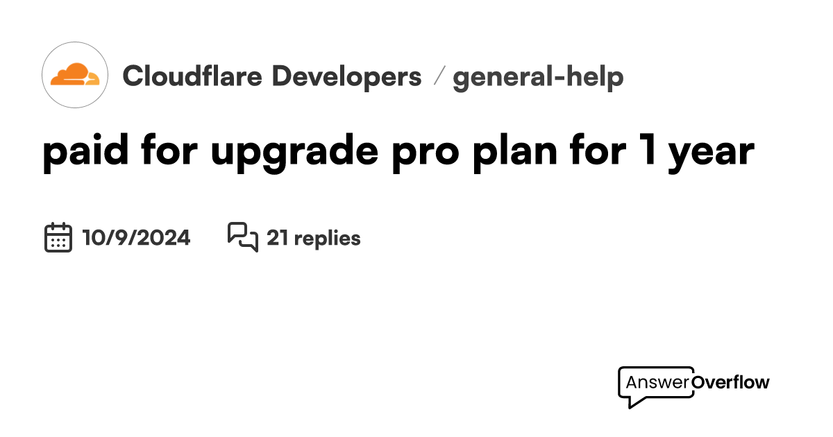 paid for upgrade pro plan for 1 year - Cloudflare Developers