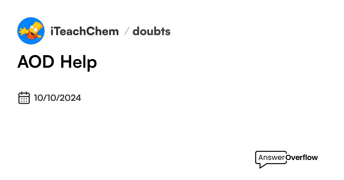 AOD Help - iTeachChem