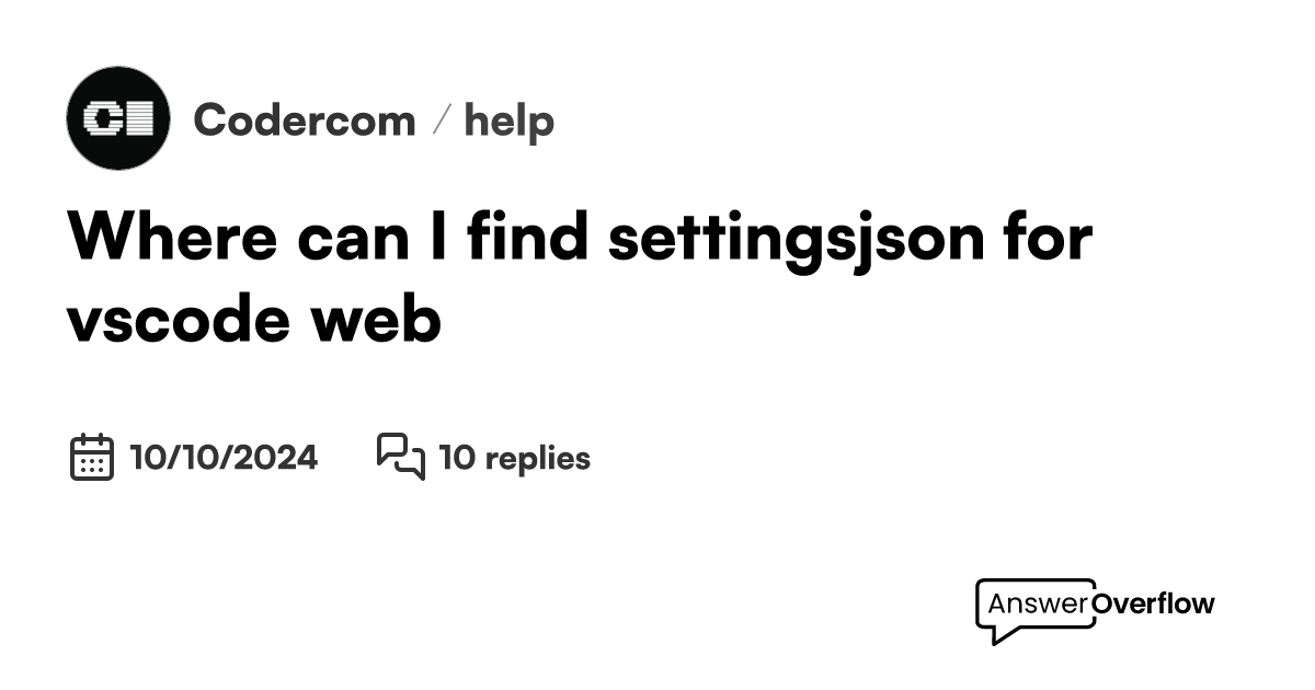 Where can I find settings.json for vscode web? - Coder.com