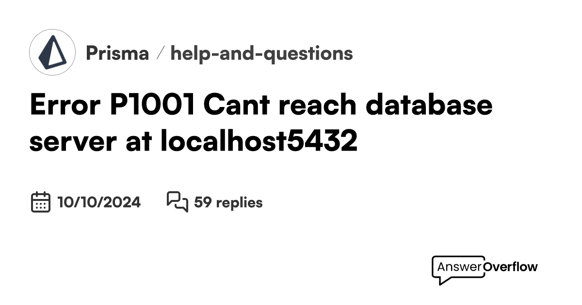 Error: P1001: Can't reach database server at localhost:5432 - Prisma