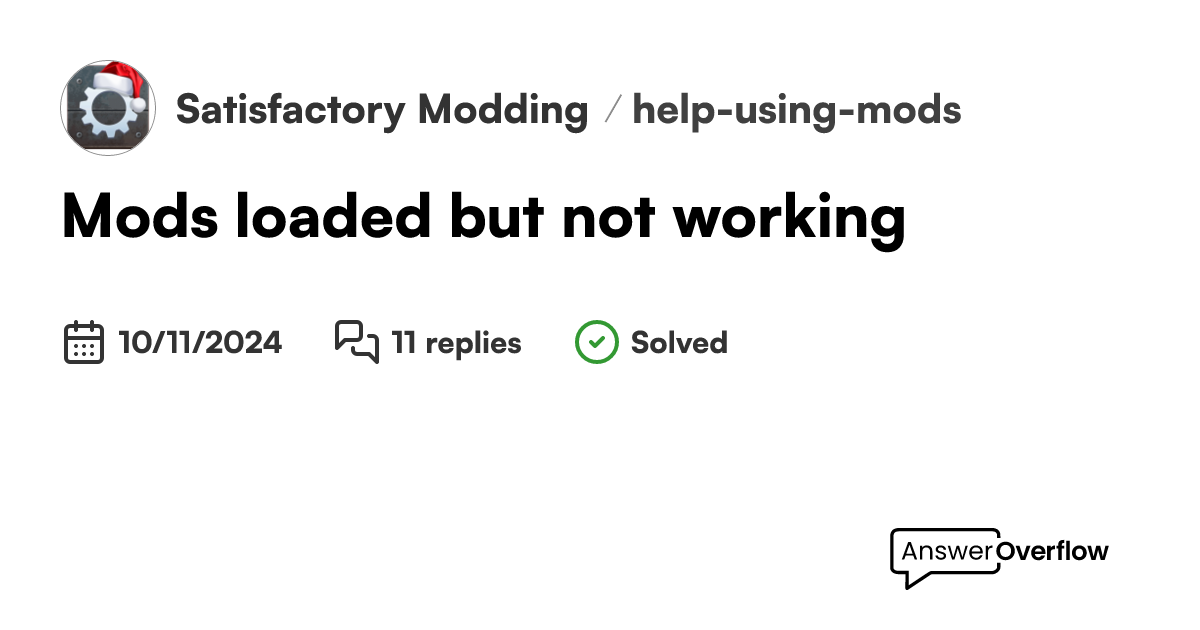 Mods loaded but not working. - Satisfactory Modding