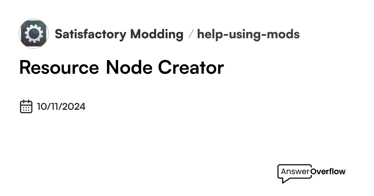 Resource Node Creator - Satisfactory Modding