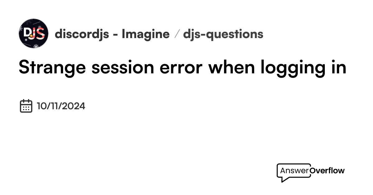 Strange session error when logging in. - discord.js - Imagine an app