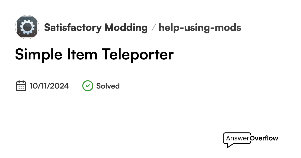 Simple Item Teleporter - Satisfactory Modding